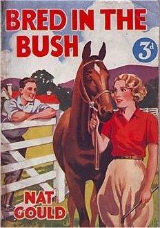 Image:Bred in the Bush 1 | Nat Gould